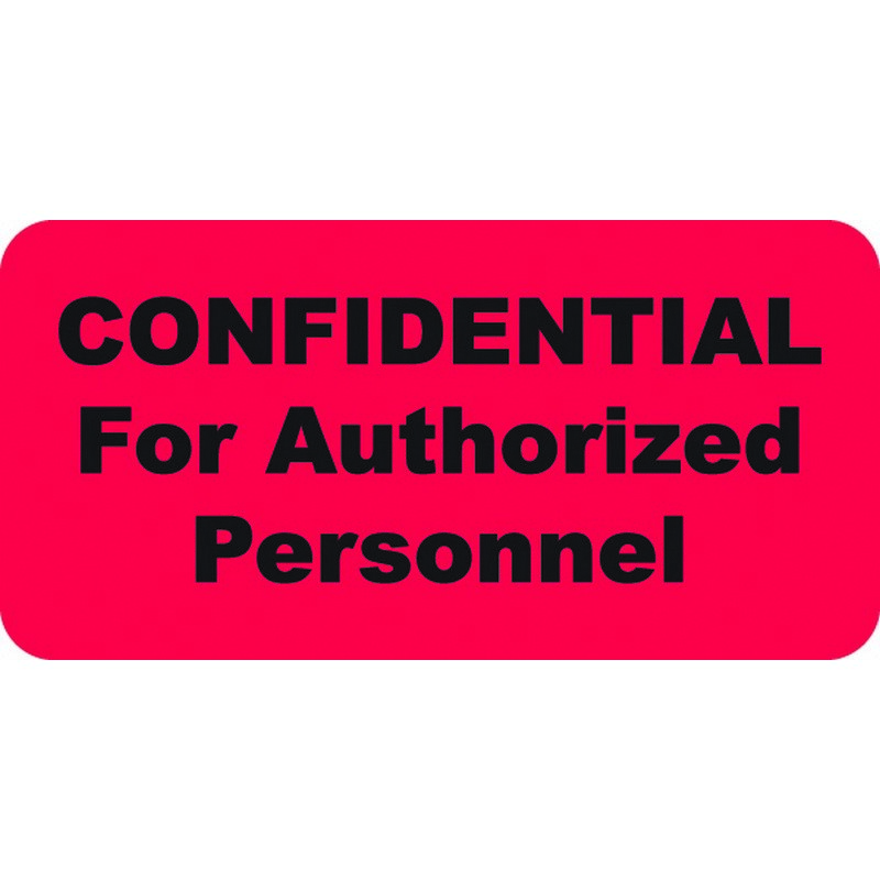 HIPAA Labels, CONFIDENTIAL For Authorized Personnel - Red 2" X 1" (Roll ...