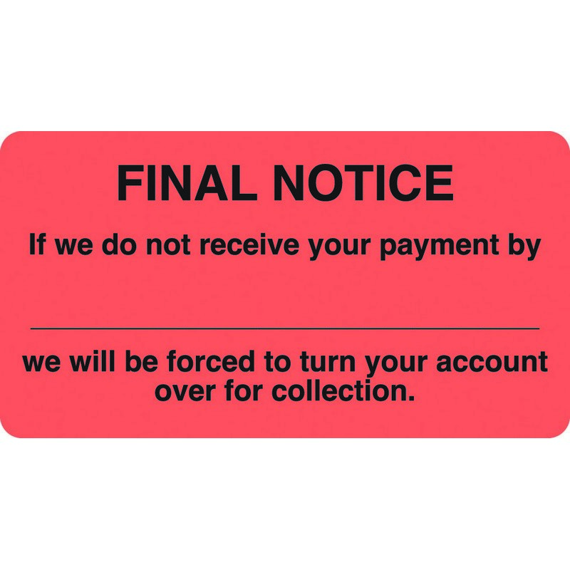 Billing Collection Labels, Fl Red - FINAL NOTICE, 3-1/4" X 1-3/4" (Roll ...