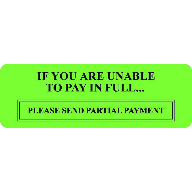 Billing Collection Labels, IF YOU ARE UNABLE TO PAY IN FULL... - Fl ...