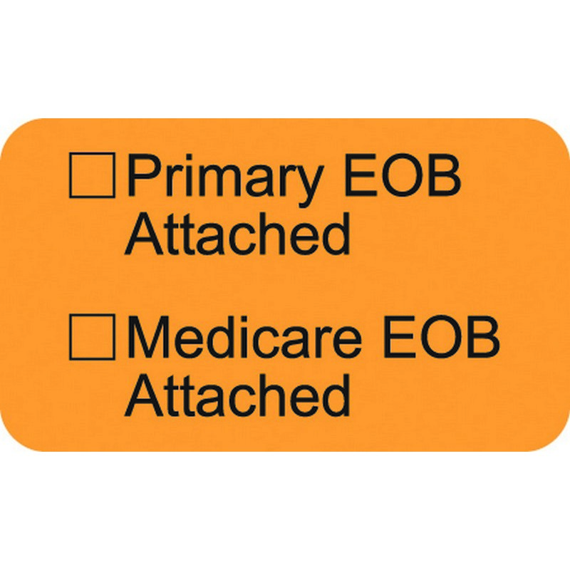 Insurance Labels, Primary EOB Attached__ Medicare EOB Attached ...